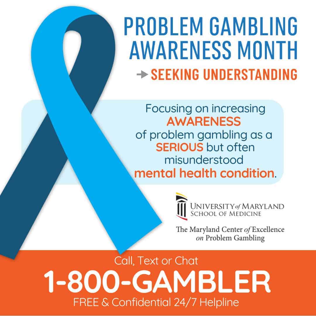 March is Problem Gambling Awareness Month - The Maryland Center of ...